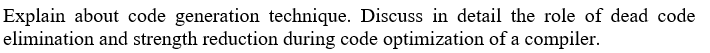 Solved Explain about code generation technique. Discuss in | Chegg.com