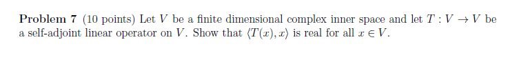 Solved Problem 7 (10 points) Let V be a finite dimensional | Chegg.com