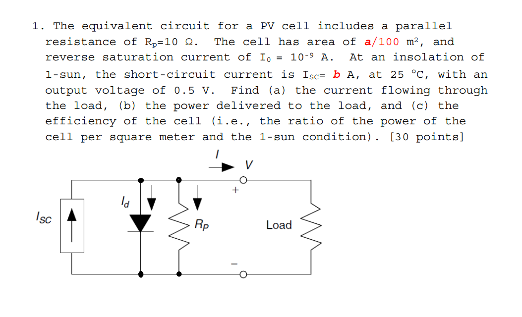 Solved 1. The equivalent circuit for a PV cell includes a | Chegg.com