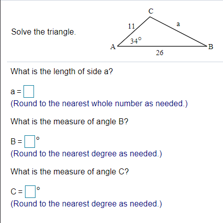Solved с 11 a Solve the triangle 340 А B 26 What is the | Chegg.com
