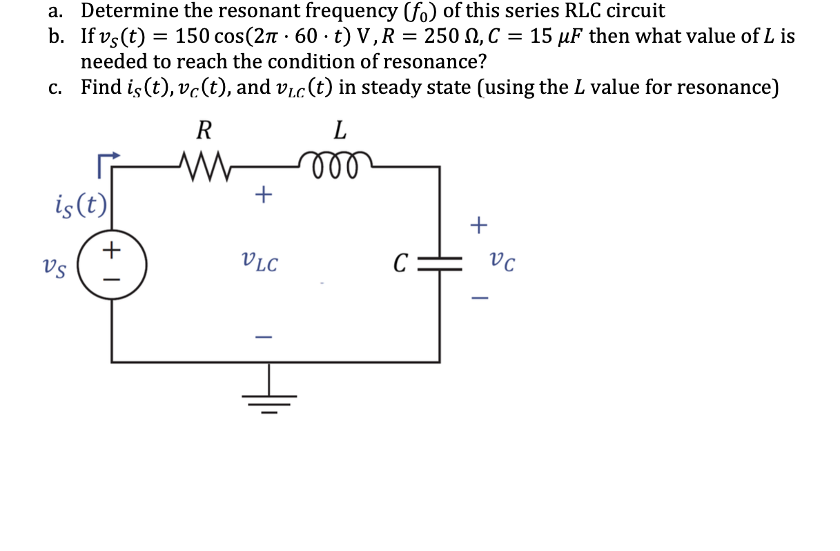 Solved a. Determine the resonant frequency (f0) of this | Chegg.com