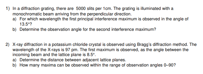 Solved 1) In a diffraction grating, there are 5000 slits per | Chegg.com