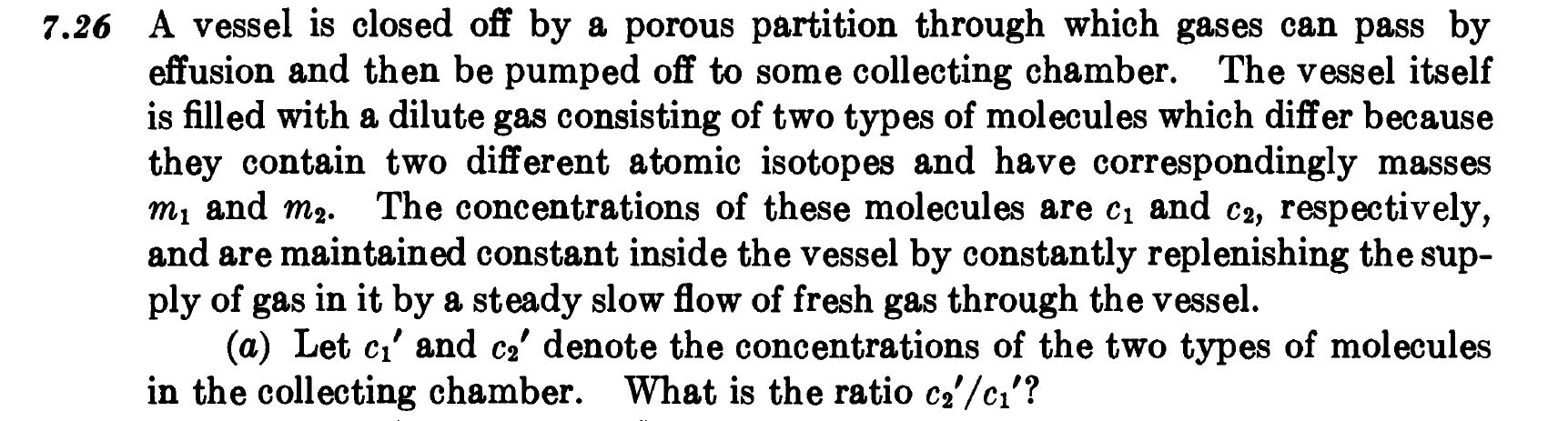 Solved 7.26 A vessel is closed off by a porous partition | Chegg.com