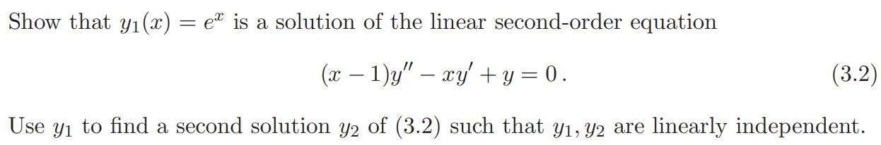 Solved Show that y1(x)=ex is a solution of the linear | Chegg.com
