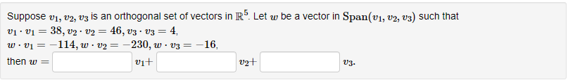 Solved Suppose v1,v2,v3 is an orthogonal set of vectors in | Chegg.com