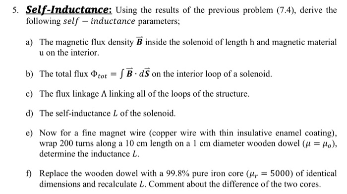 Solved 5. Self-Inductance: Using the results of the previous | Chegg.com