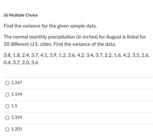 Solved (6) ﻿Multiple ChoiceFind the variance for the given | Chegg.com