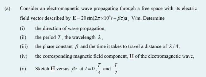 Solved (a) Consider an electromagnetic wave propagating | Chegg.com