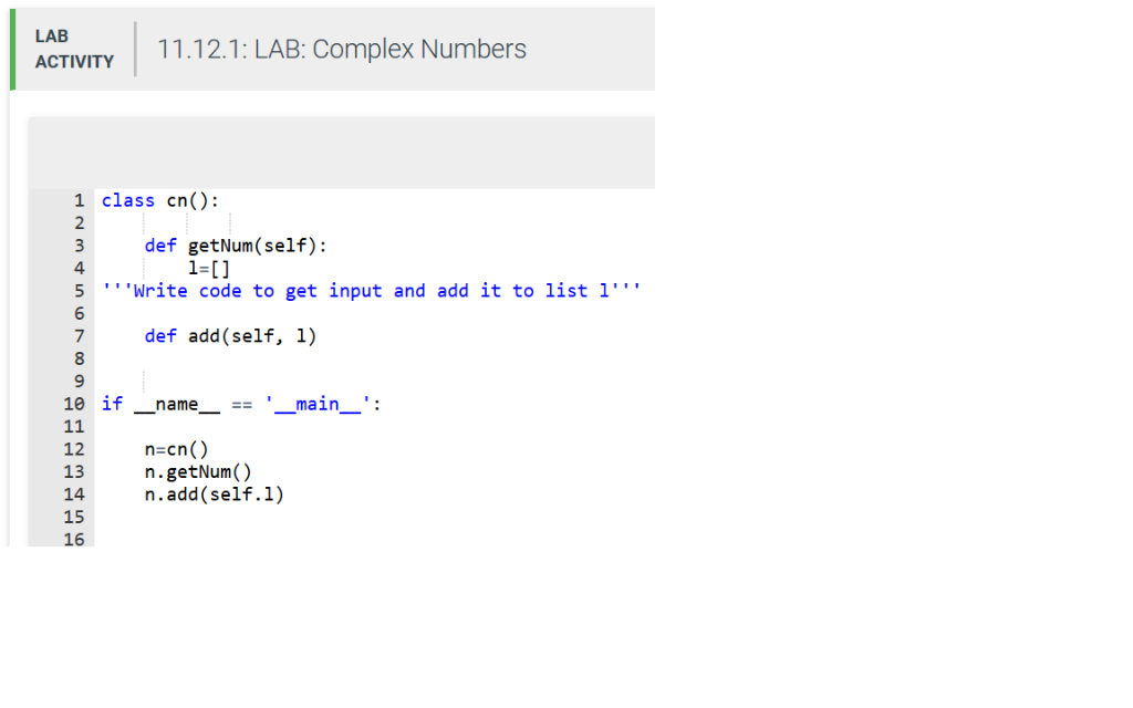 Solved 11.12 LAB: Complex Numbers Write a class complex) | Chegg.com