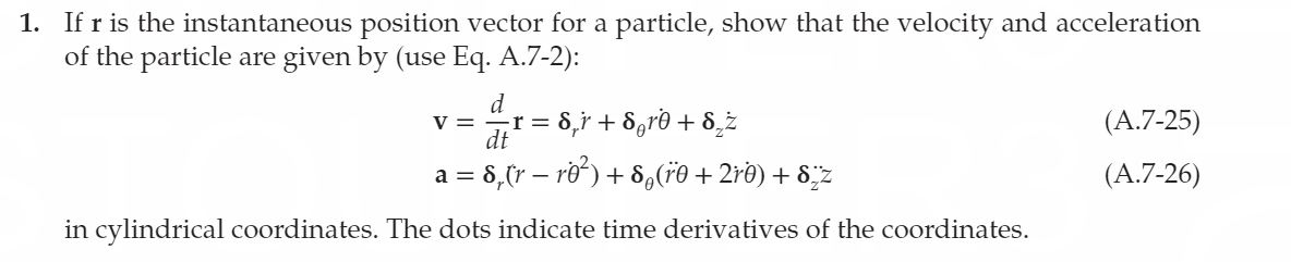 Solved 1. If r is the instantaneous position vector for a | Chegg.com