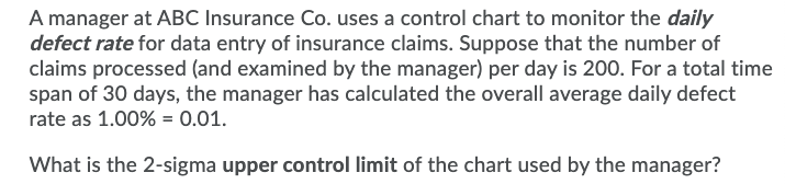 Solved A manager at ABC Insurance Co. uses a control chart | Chegg.com