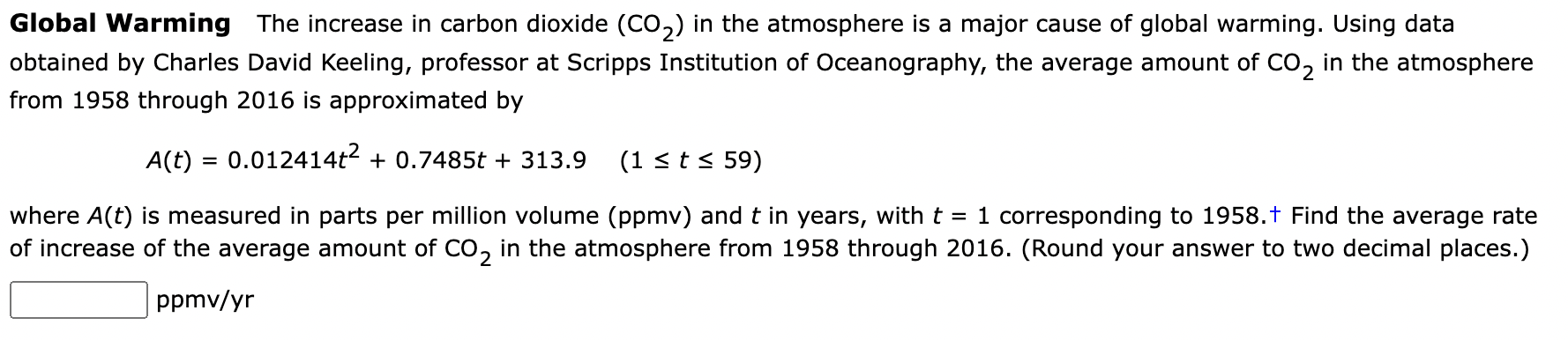 Solved Global Warming The increase in carbon dioxide (CO2) | Chegg.com