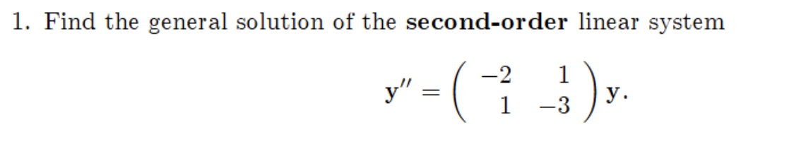 Solved by an EXPERT Find the general solution of ﻿the second-order linear | Chegg.com