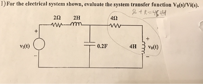 Solved For the electrical system shown, evaluate the system | Chegg.com