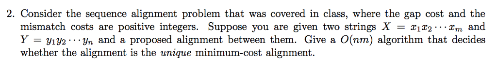 2. Consider the sequence alignment problem that was | Chegg.com
