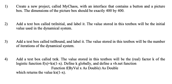 Solved Does anyone know how to code this in visual basic | Chegg.com