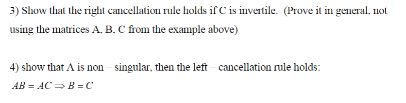 Solved 3) Show that the right cancellation rule holds if C | Chegg.com