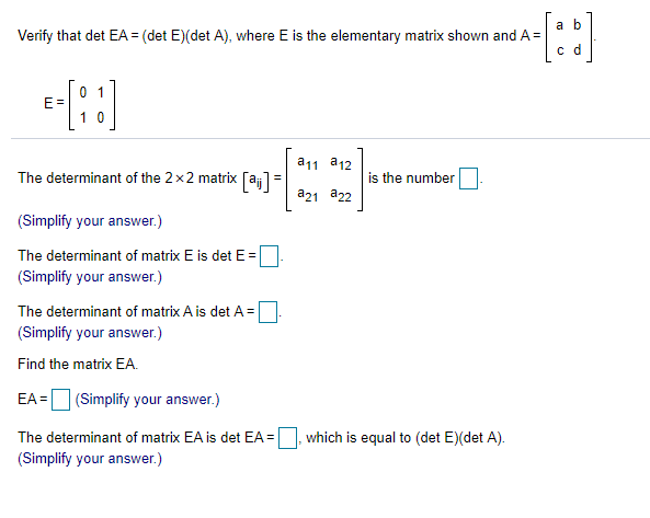 Solved ab Verify that det EA = (det E)(det A), where is the | Chegg.com