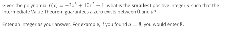 Solved Given the polynomial f(x) = -3x3 + 10x2 + 1, what is | Chegg.com