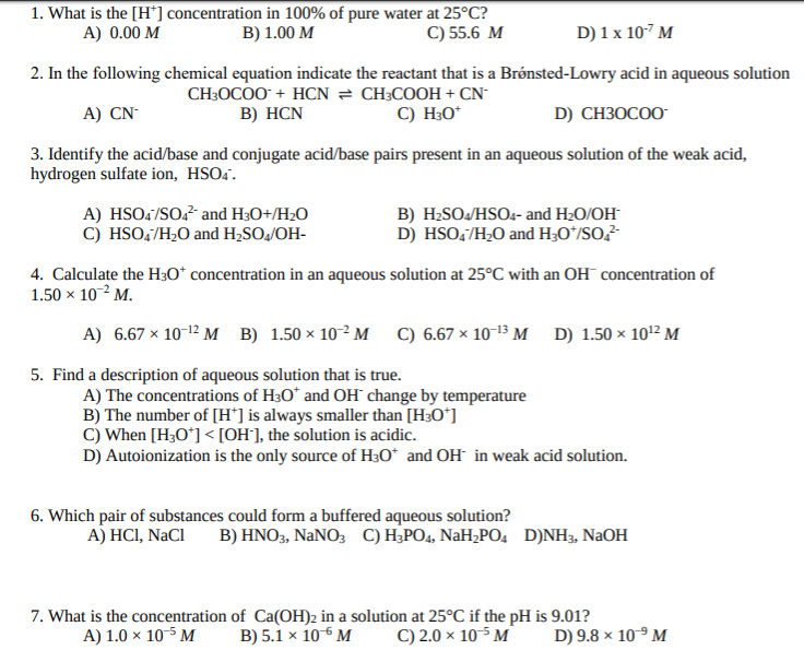 Solved 1. What is the [H+ ] concentration in 100% of pure | Chegg.com