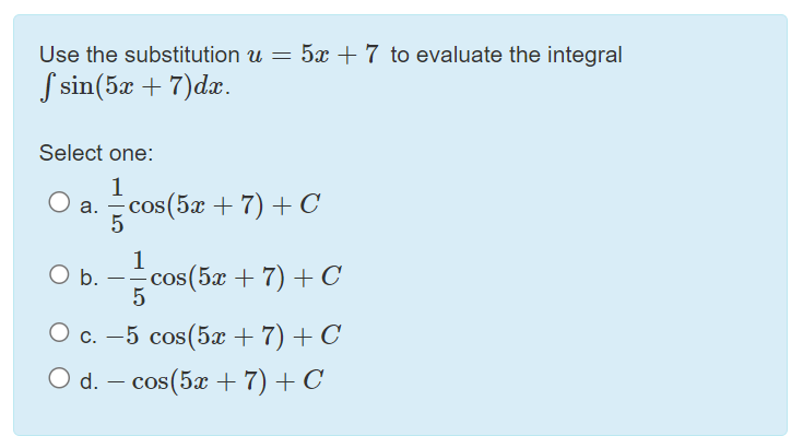 Solved Use the substitution u=5x+7 ﻿to evaluate the | Chegg.com