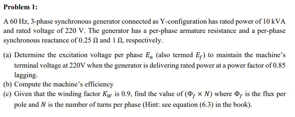 Solved A 60 Hz,3-phase synchronous generator connected as | Chegg.com