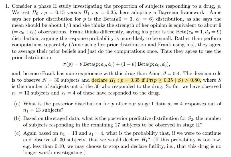 1. Consider a phase II study investigating the | Chegg.com