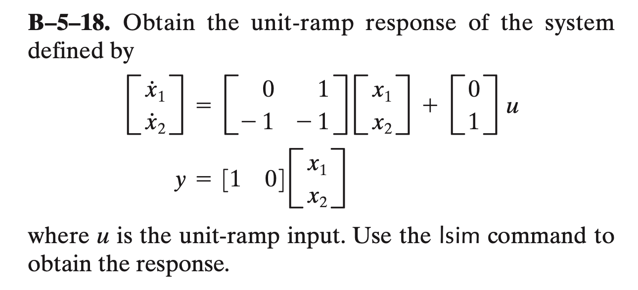 Solved B–5–18. Obtain the unit-ramp response of the system | Chegg.com