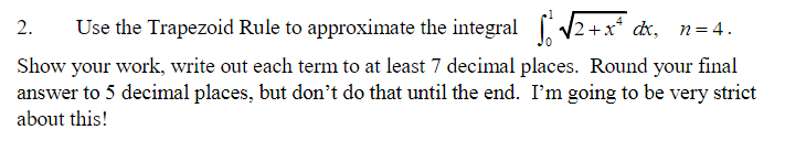 Solved 2. Use the Trapezoid Rule to approximate the integral | Chegg.com