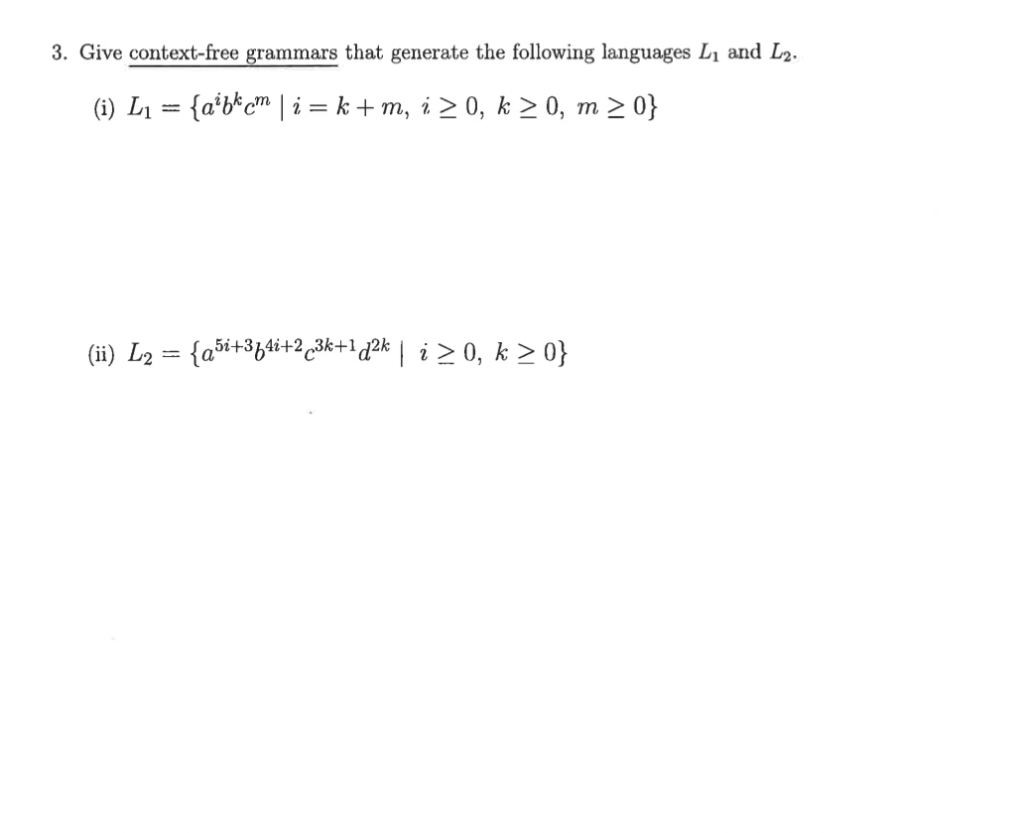 Solved 3. Give context-free grammars that generate the | Chegg.com Solved 3. Give context-free grammars that generate the | Chegg.com