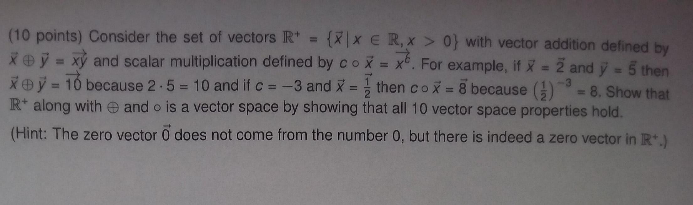 Solved (10 points) Consider the set of vectors R+ = {x\* € | Chegg.com