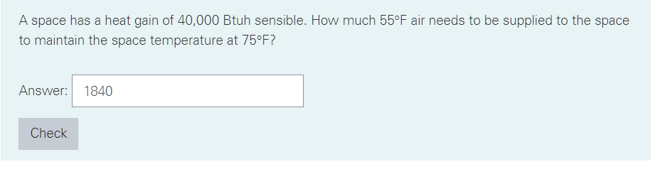 Solved A space has a heat gain of 40,000 Btuh sensible. How | Chegg.com