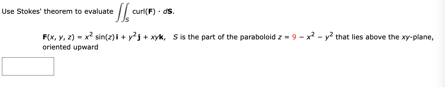 Solved Use Stokes' theorem to evaluate | Chegg.com