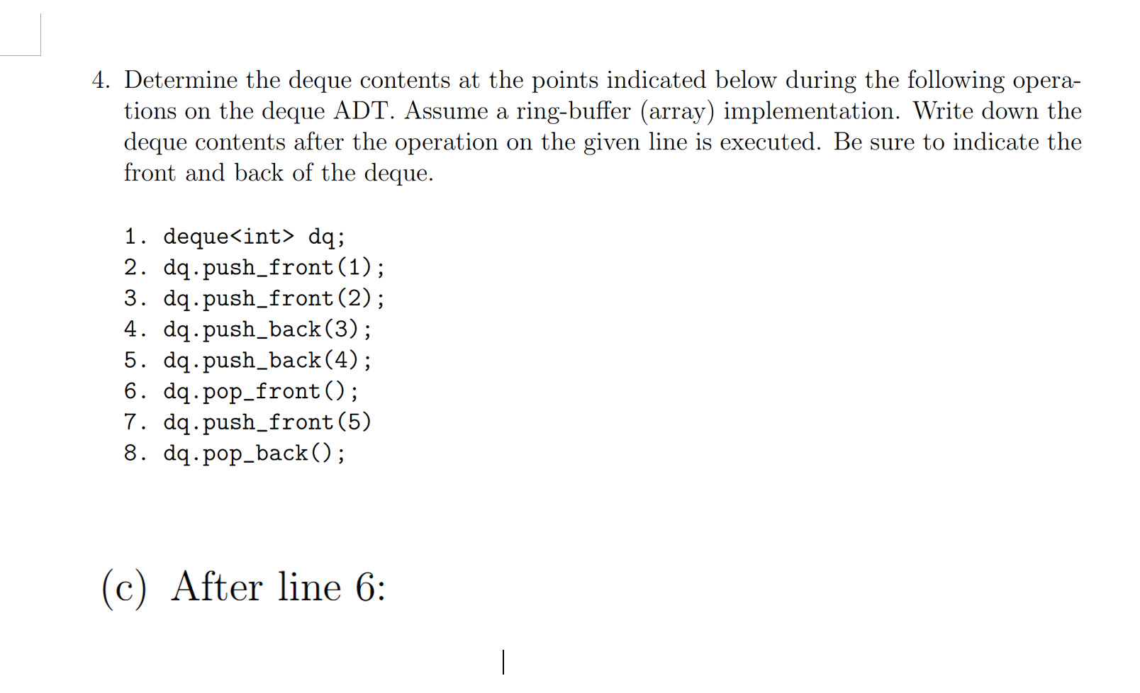 Solved 4. Determine the deque contents at the points | Chegg.com