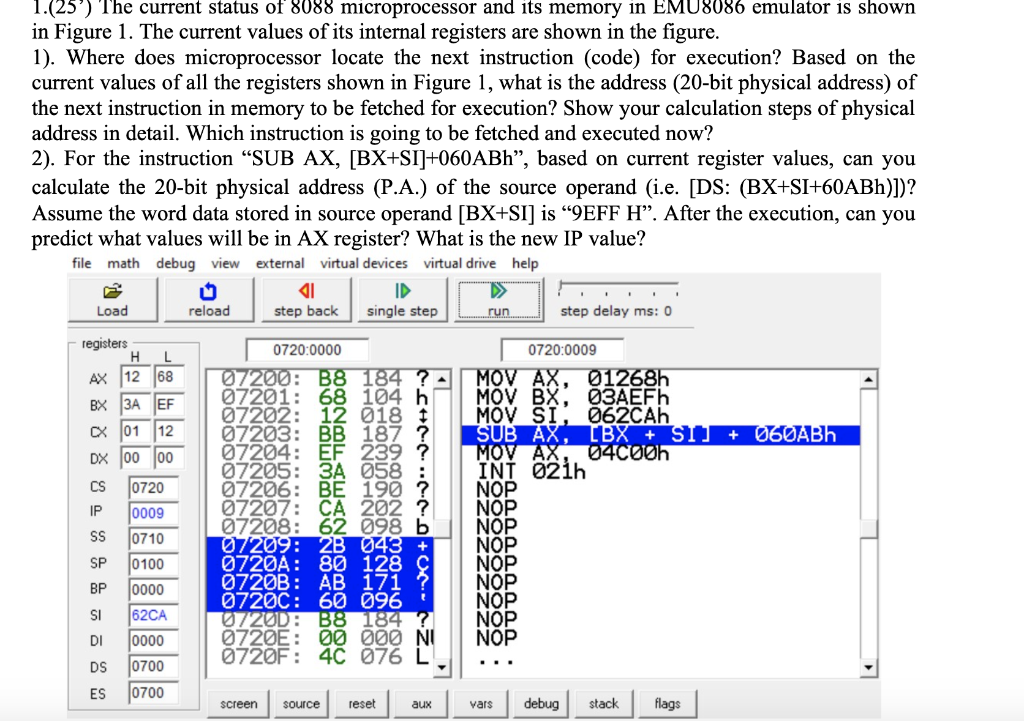 Solved Load reload run 1.(25) The current status of 8088 | Chegg.com