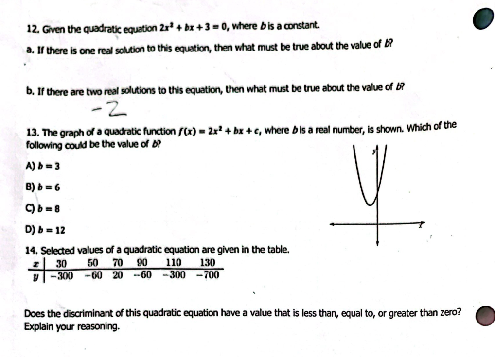 Solved 12. Given the quadratic equation 2x2+bx+3=0, where b | Chegg.com
