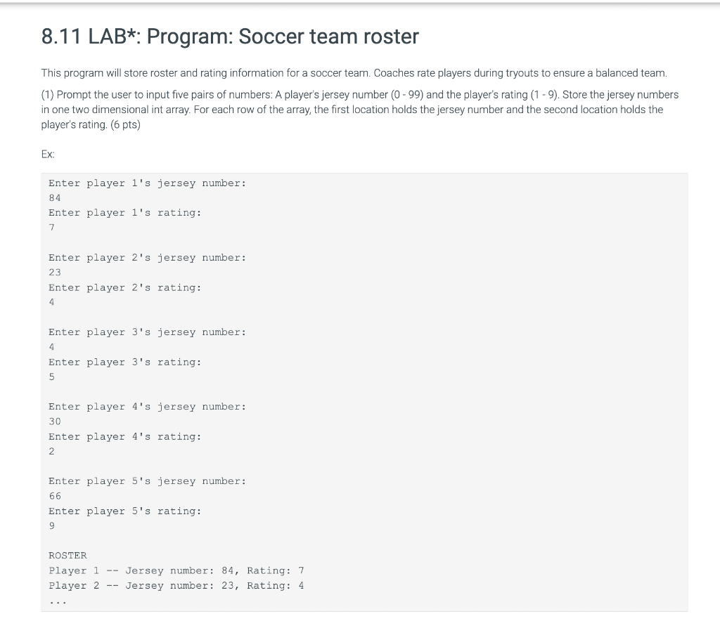 Solved 8.11 LAB*: Program: Soccer team roster This program | Chegg.com