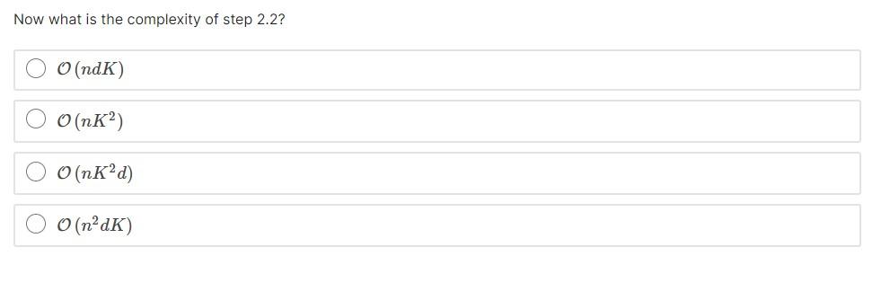 Computational Complexity of K-Means 1 point possible | Chegg.com