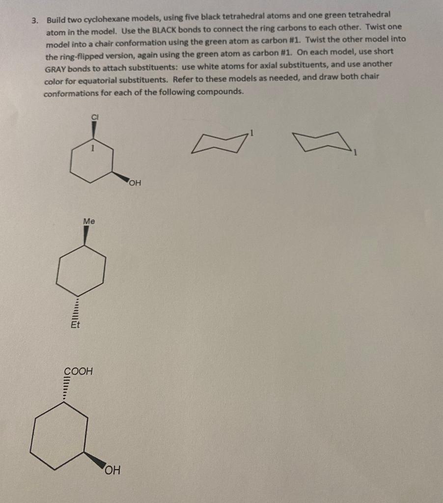 Solved Build two cyclohexane models, using five black | Chegg.com