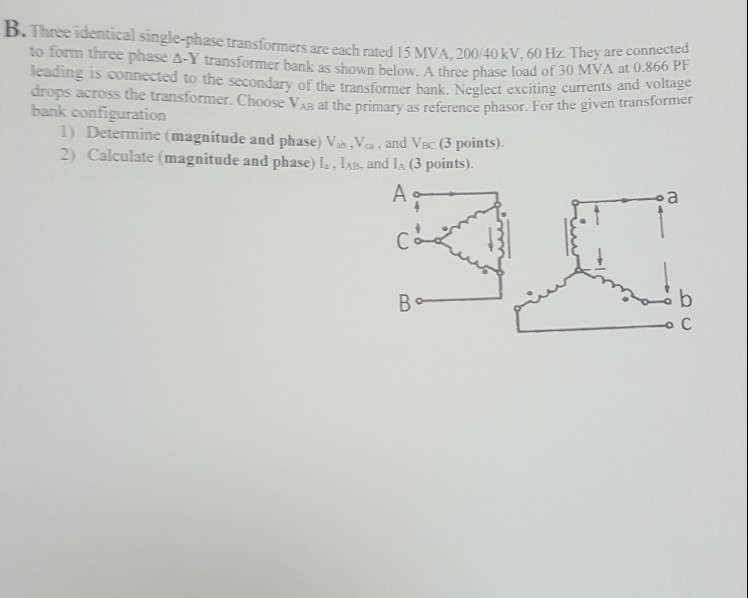 Solved B. Three identical single-phase transformers are each | Chegg.com