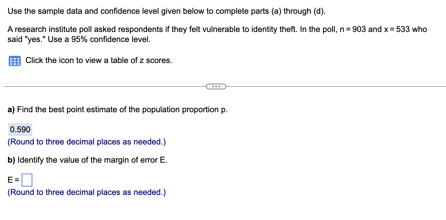 Solved Use the sample data and confidence level given below | Chegg.com