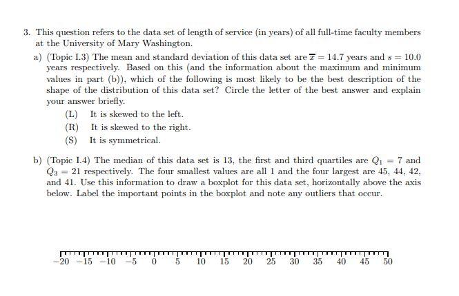 Solved 3. This question refers to the data set of length of | Chegg.com