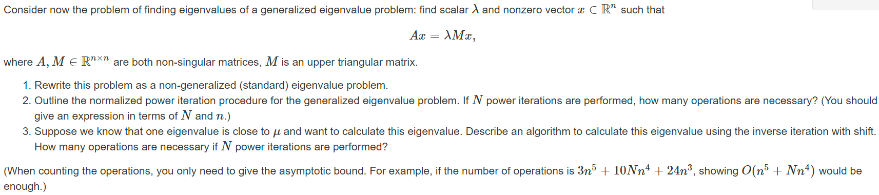 Consider now the problem of finding eigenvalues of a | Chegg.com