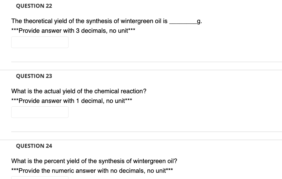 QUESTION 22 g. The theoretical yield of the synthesis | Chegg.com