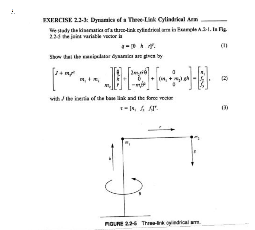 Solved EXERCISE 2.2-3: Dynamics of a Three-Link Cylindrical | Chegg.com