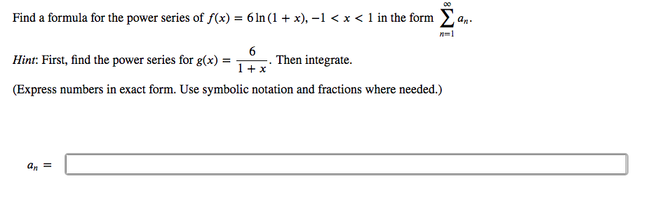 Solved Find a formula for the power series of | Chegg.com