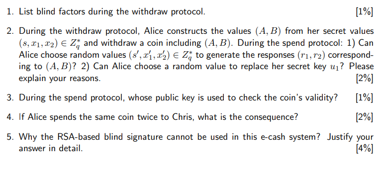 Solved Consider an e-cash system, a user Alice wants to open | Chegg.com