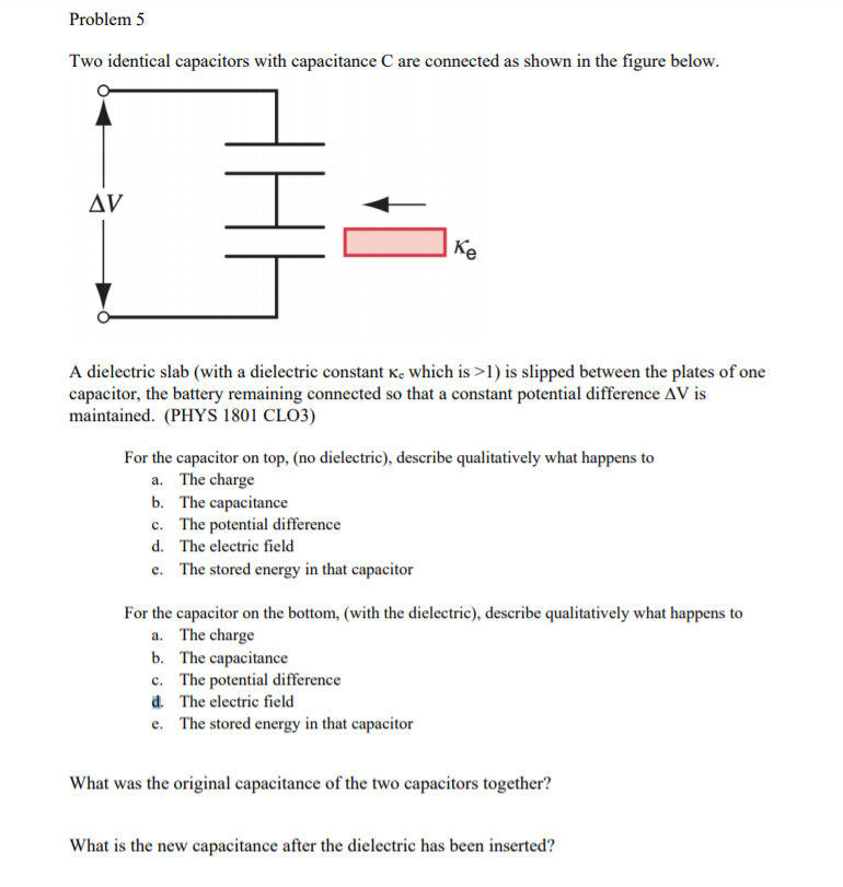 Solved Problem 5 Two identical capacitors with capacitance C | Chegg.com