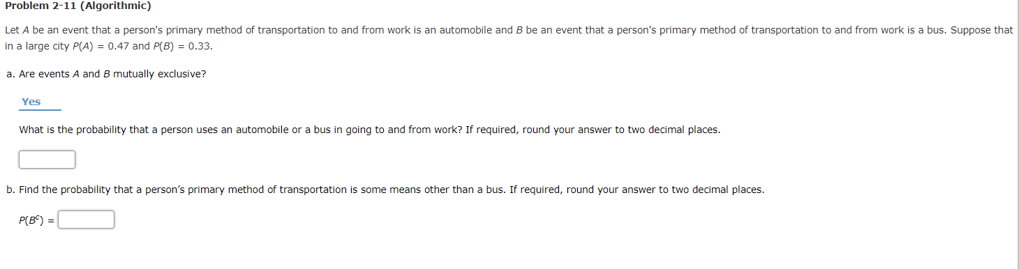 Solved Problem 2-11 (Algorithmic) Let A be an event that a | Chegg.com