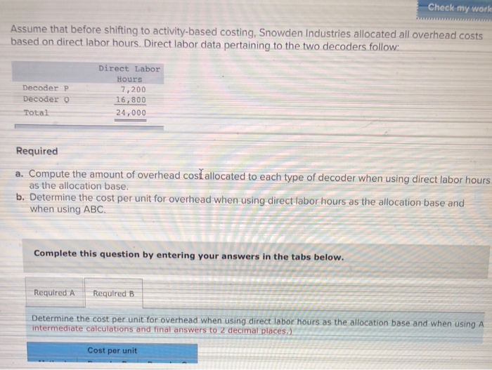 Solved Exercise 5-7A Comparing an ABC system with a | Chegg.com